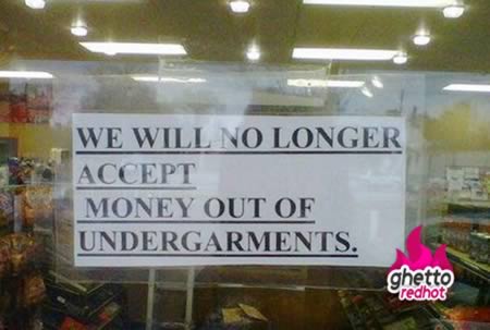 12 Hilarious Signs from Ghetto Shops - Oddee